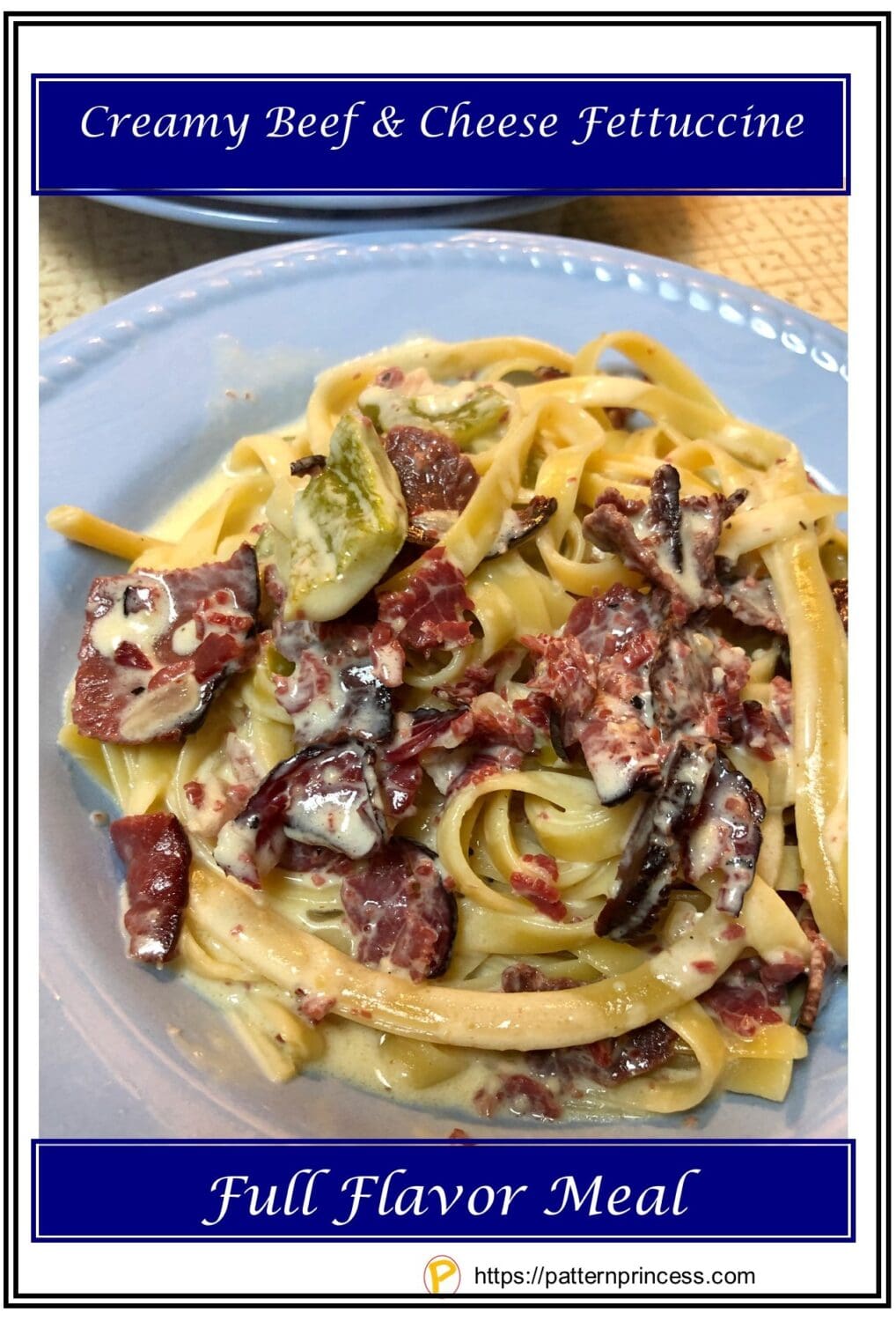 Creamy Beef and Cheese Fettuccine - Pattern Princess