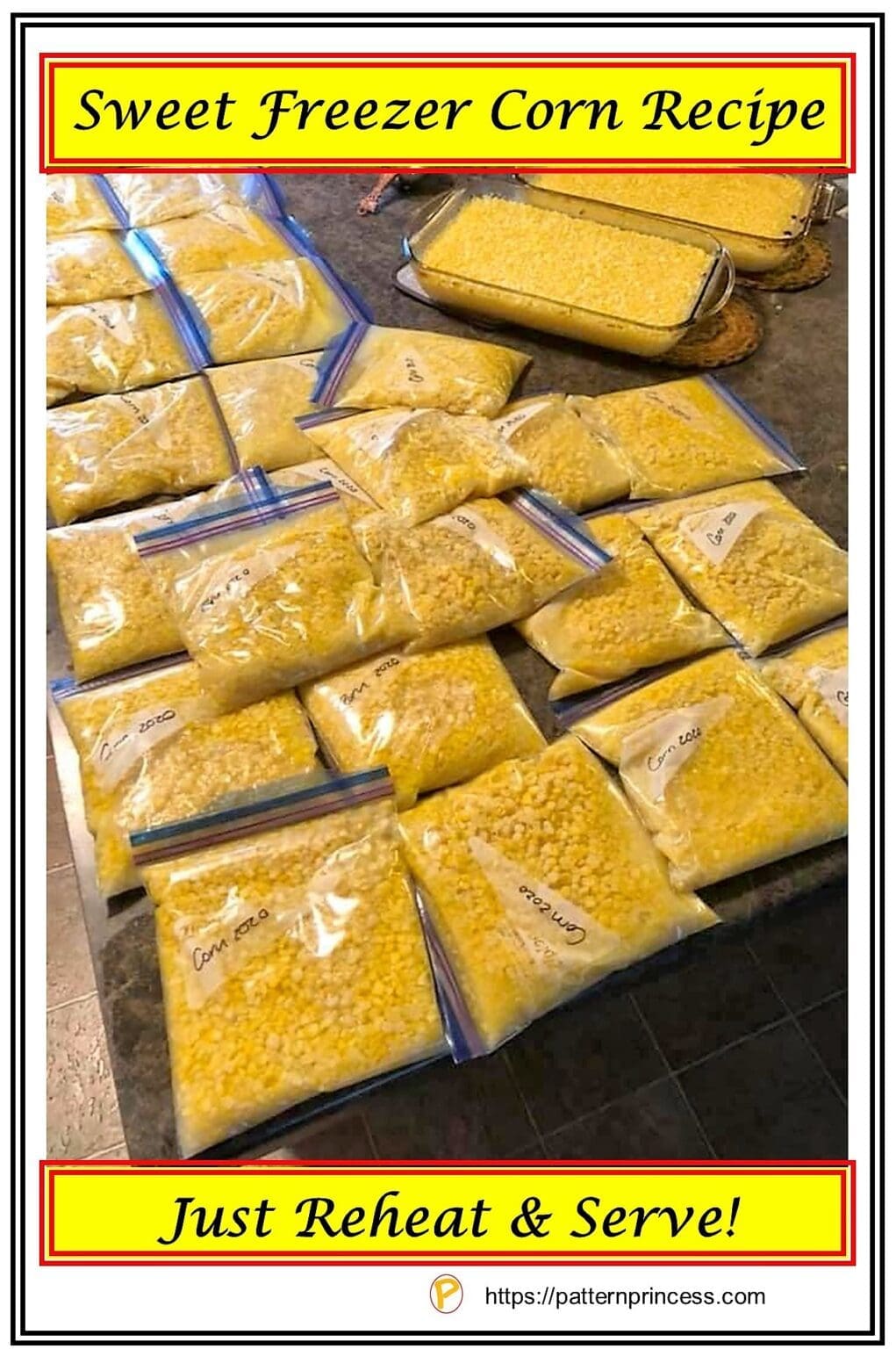 Sweet Freezer Corn Recipe - Pattern Princess