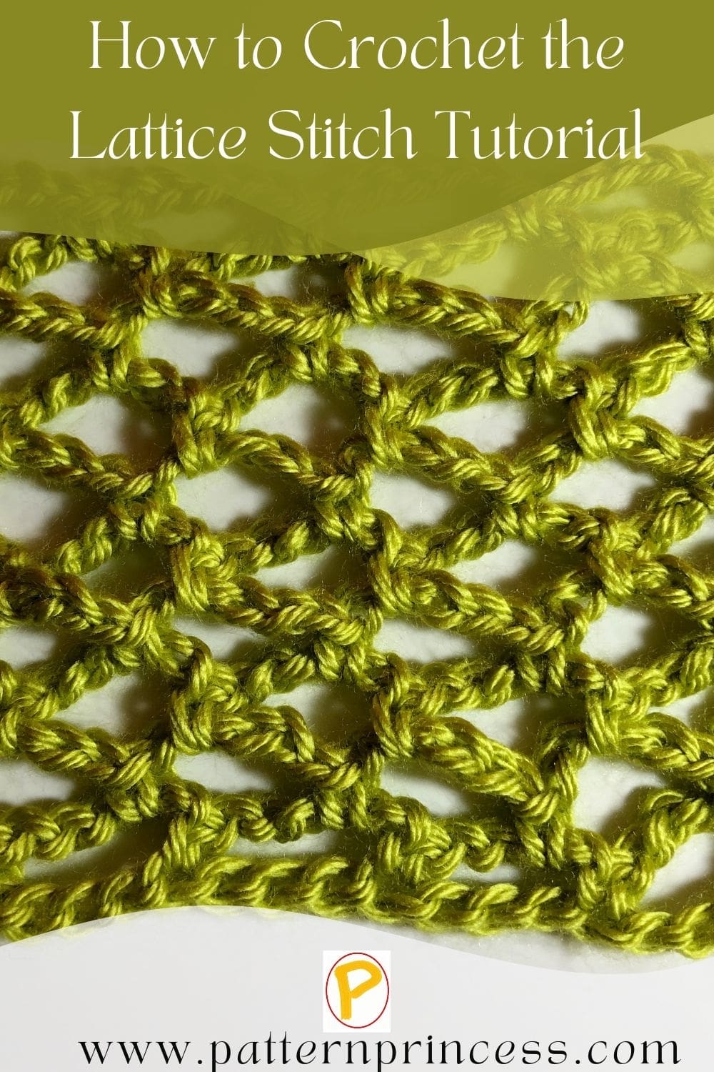 How to Crochet the Lattice Stitch Tutorial - Pattern Princess