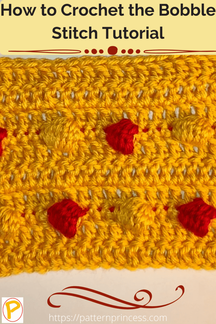 How to Crochet the Bobble Stitch Tutorial - Pattern Princess