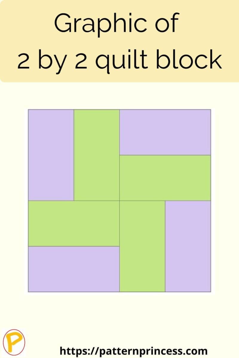 How to Make a Two-by-Two Quilt Block - Pattern Princess