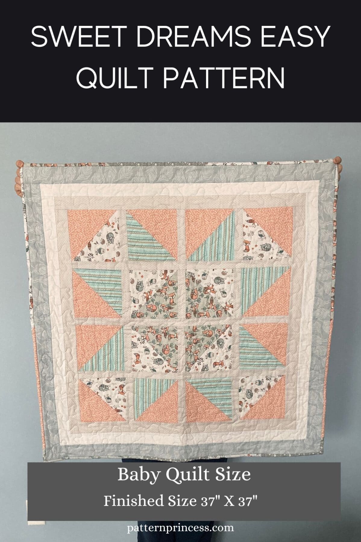 Sweet Dreams Easy Quilt Pattern - Pattern Princess