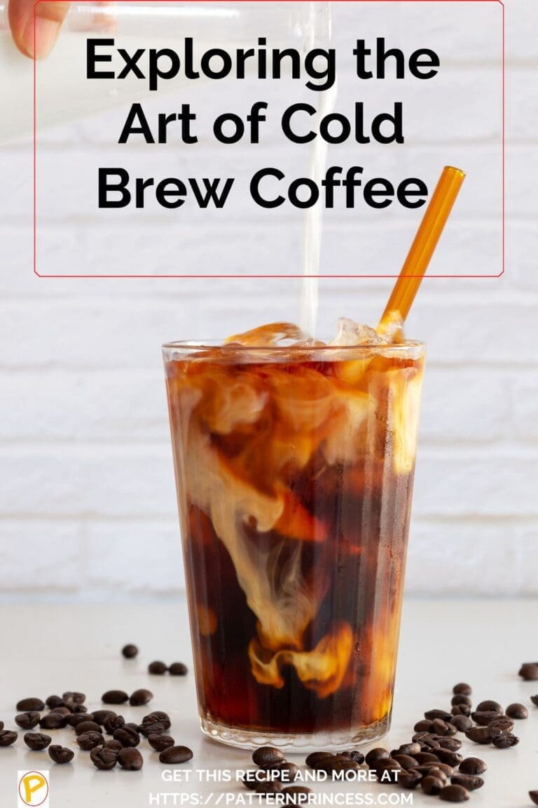 Exploring the Art of Cold Brew Coffee - Pattern Princess