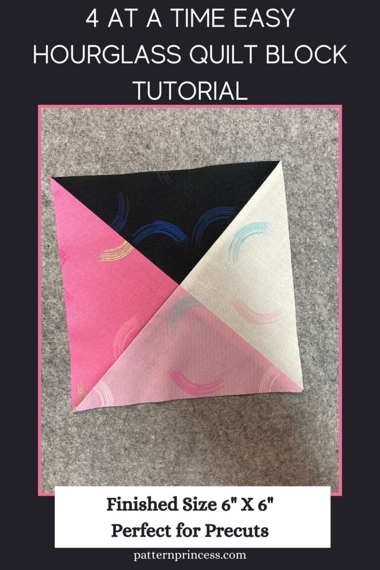 4 At a Time Easy Hourglass Quilt Block Tutorial - Pattern Princess