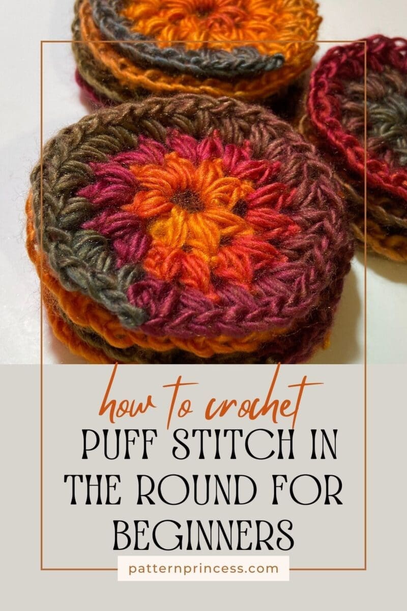 How to Crochet Puff Stitch in the Round for Beginners - Pattern Princess