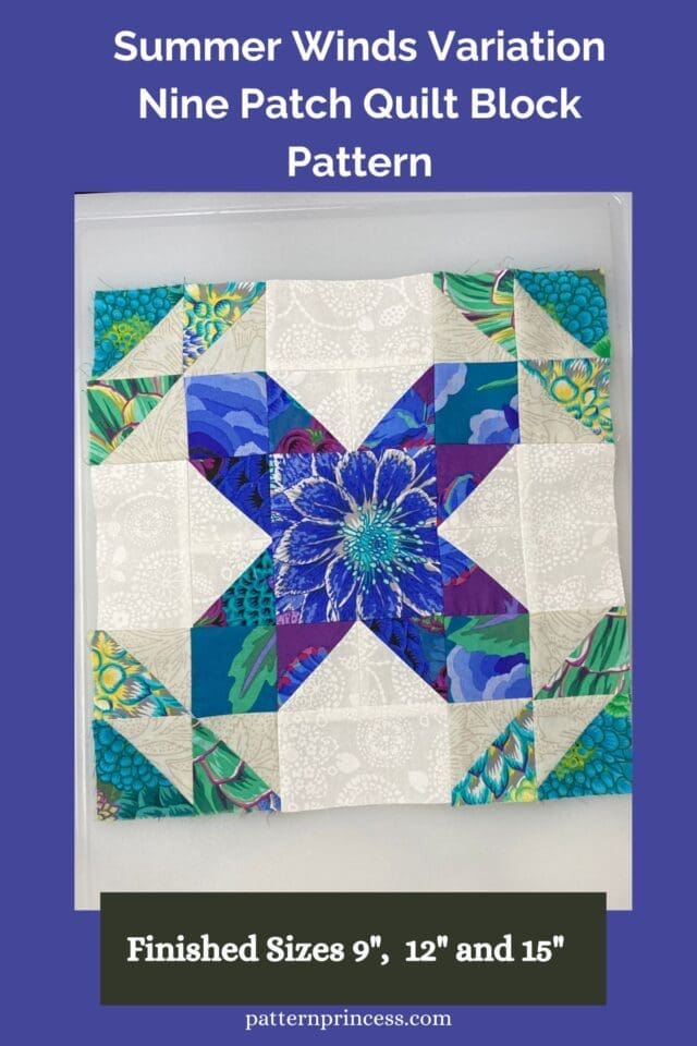 Summer Winds Variation Nine Patch Quilt Block Pattern - Pattern Princess