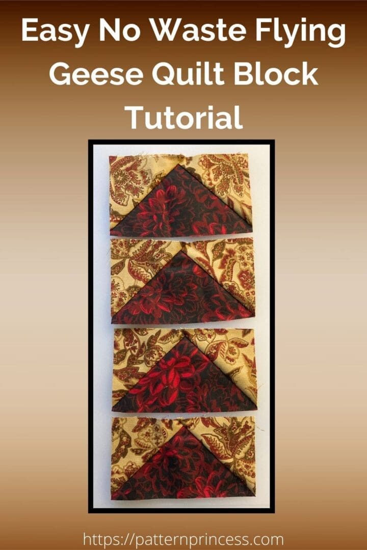 Easy No Waste Flying Geese Quilt Block Tutorial - Pattern Princess