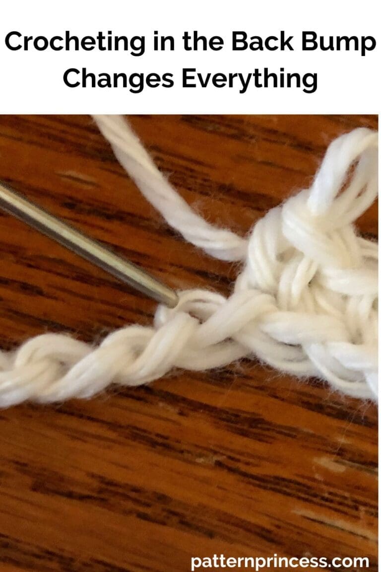 Crocheting in the Back Bump Changes Everything - Pattern Princess